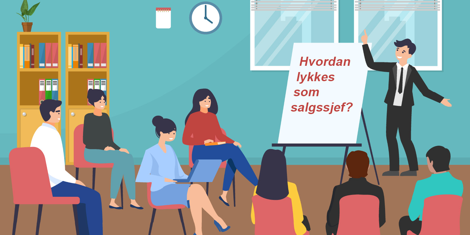 Hvordan lykkes som salgssjef i 2025? Her får du mine 6 tips.